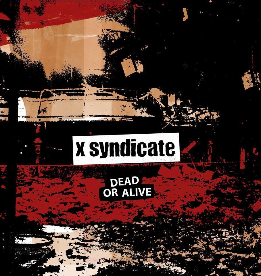 Dead or Alive par X-Syndicate