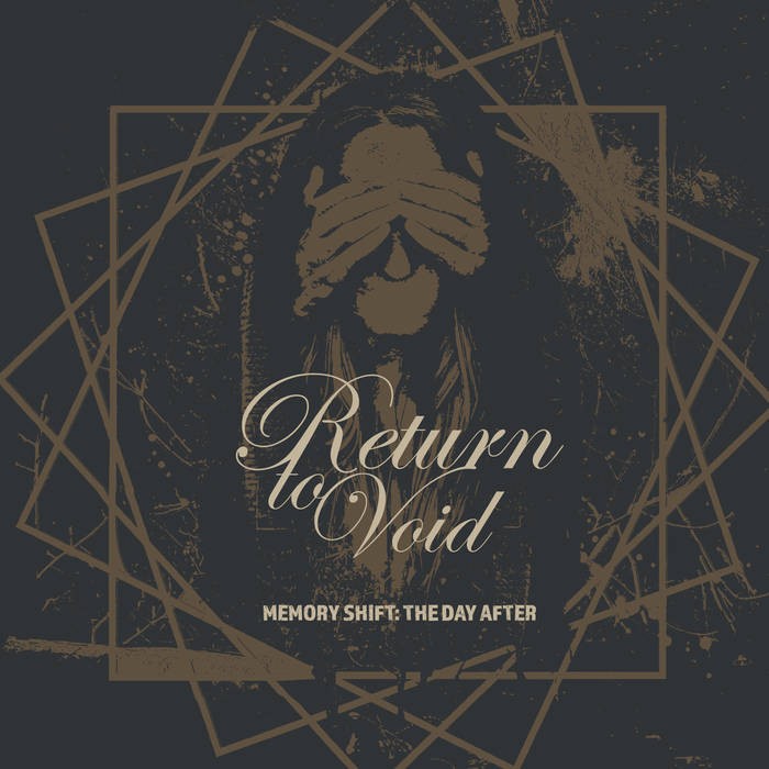 RETURN TO VOID - Memory Shift : The Day After