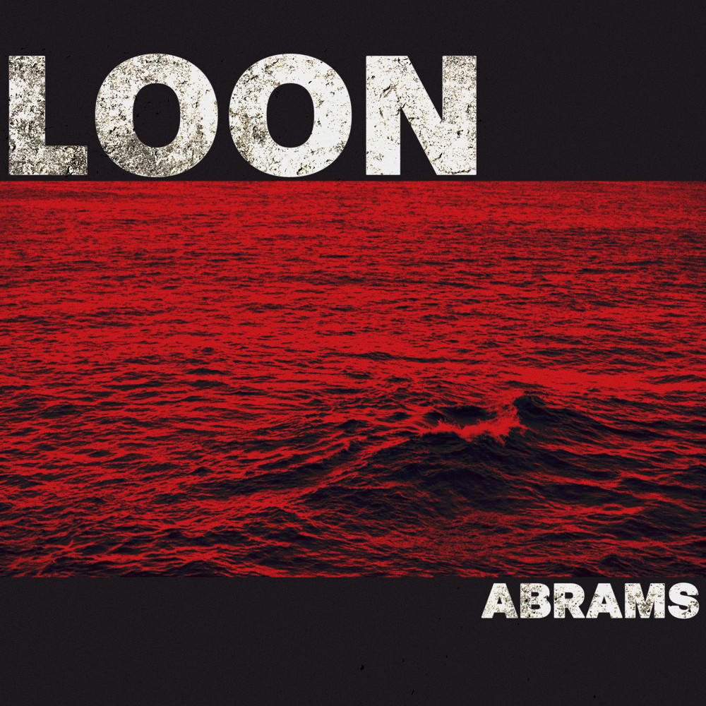 Abrams annonce son nouvel album "Loon" et dévoile un premier single ...