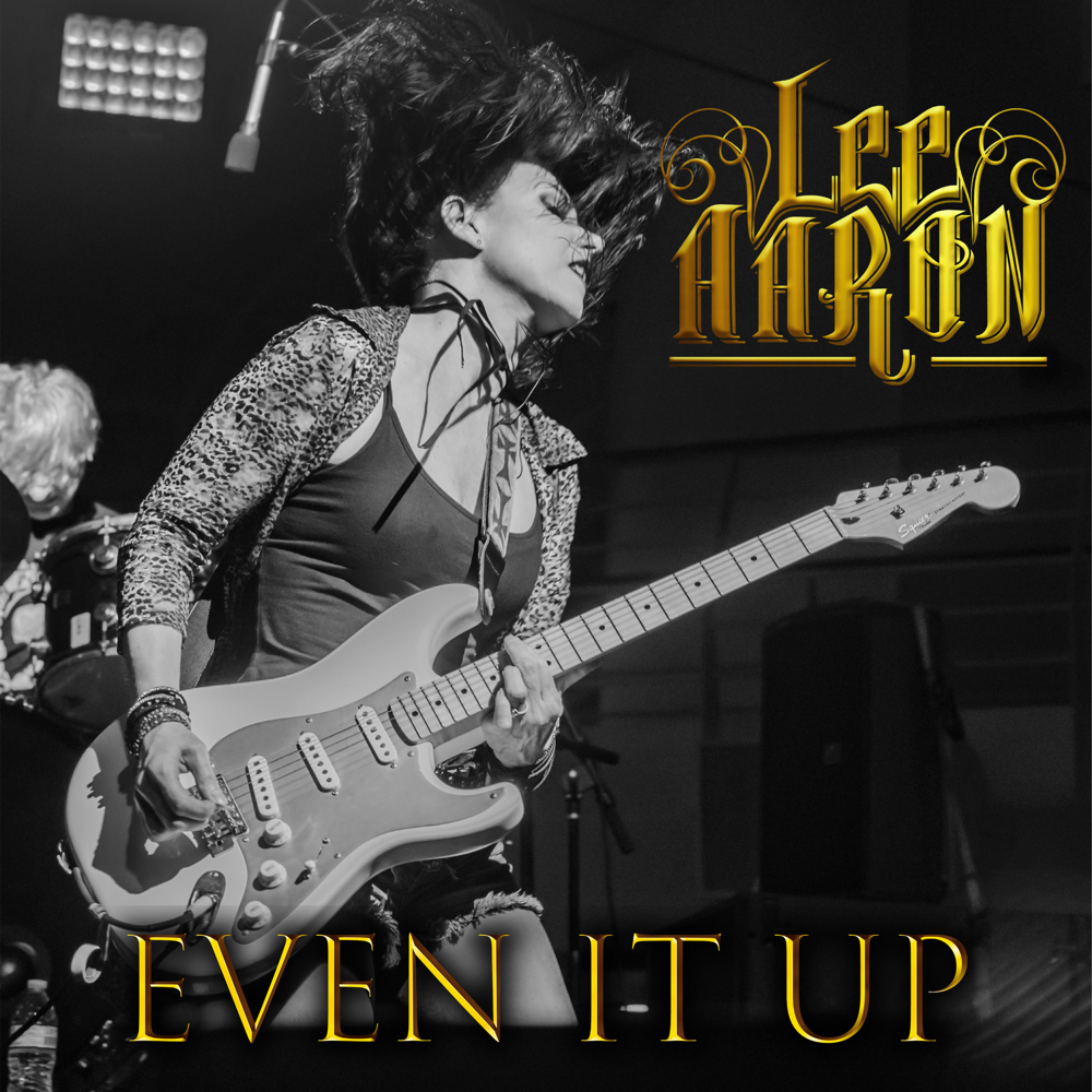 Lee Aaron présente 'Even It Up', le deuxième single extrait de son ...